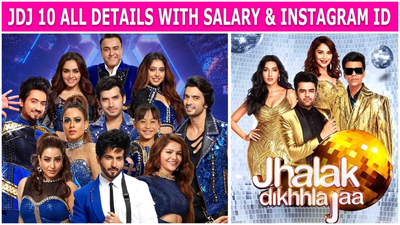Jhalak Dikhhla Jaa 10 Contestants List, Salary, Choreographers Name ...