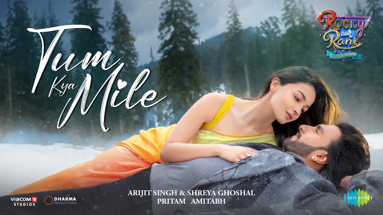 Tum Kya Mile Song Cast, Lyrics, Movie Name, And Review | Rocky Aur Rani ...
