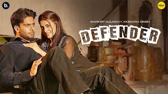 Defender Song Cast, Actress, Singer Lyrics, Review | Mankirt Aulakh ...
