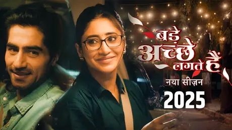 Bade Achhe Lagte Hain Season 4 (2025) Cast : Harshad Chopda and ...